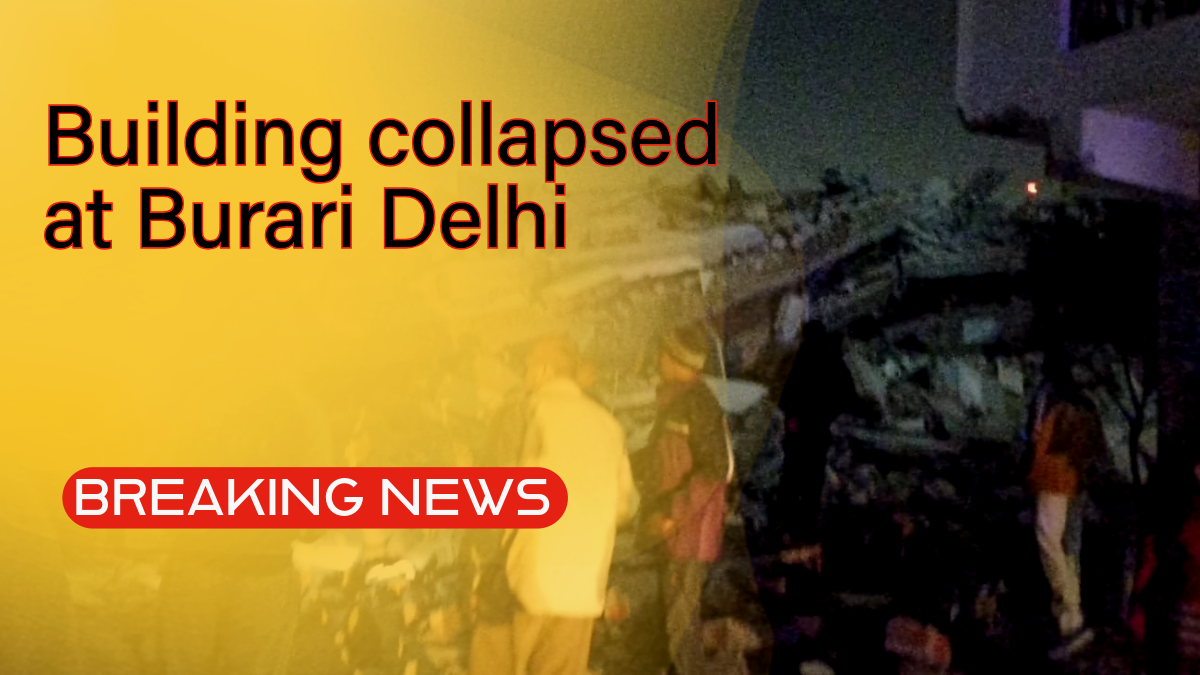 Building collapsed at Burari Delhi - Viral Where